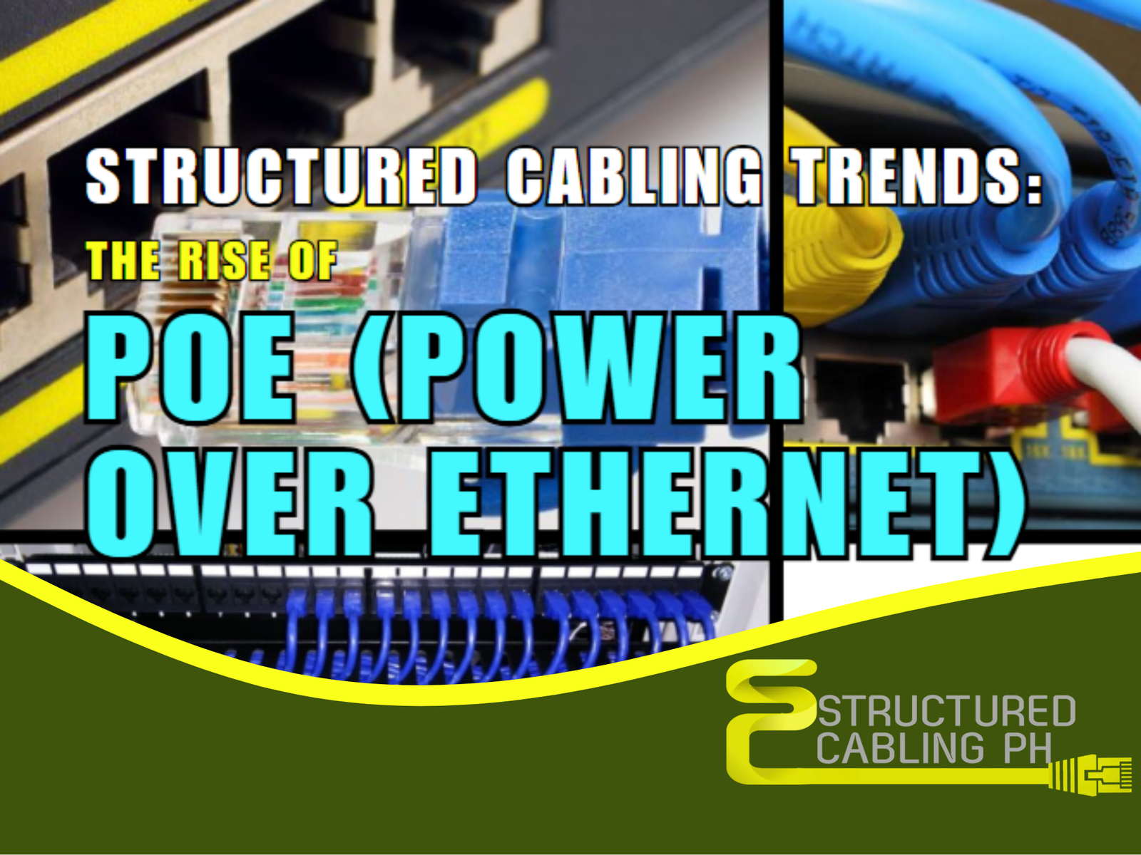 Structured Cabling Trends: The Rise of PoE Technology