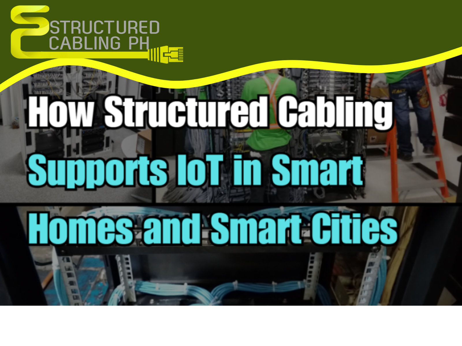 Structured Cabling for IoT in Smart Homes & Cities